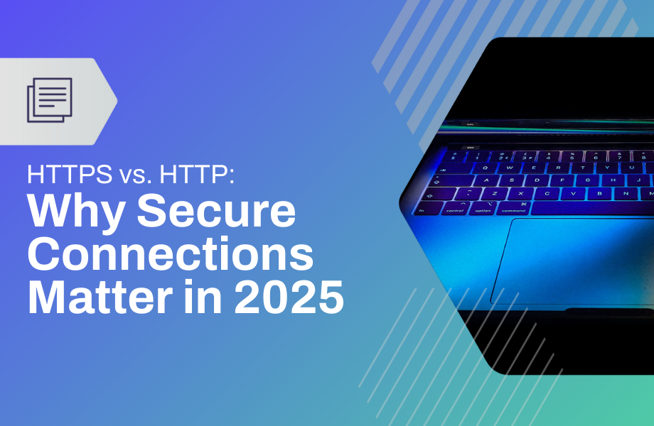 HTTPS vs. HTTP: Why Secure Connections Matter in 2025 - SecurityScorecard