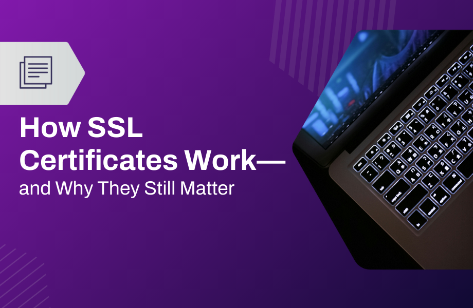 How SSL Certificates Work—and Why They Still Matter - SecurityScorecard
